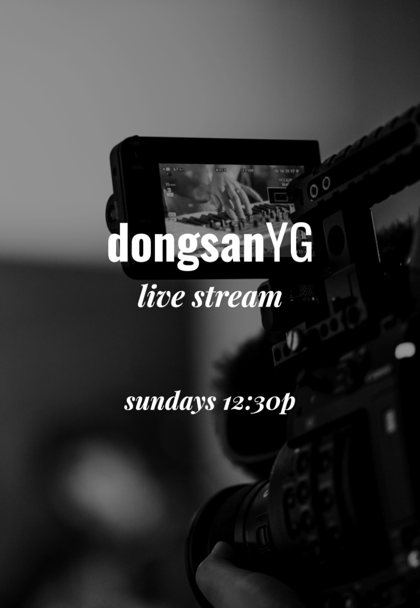 DSYG+EM Livestream Worship (10.4.2020) – Dongsan Youth Group